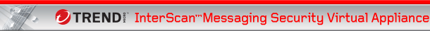 InterScan Messaging Security Virtual Appliance